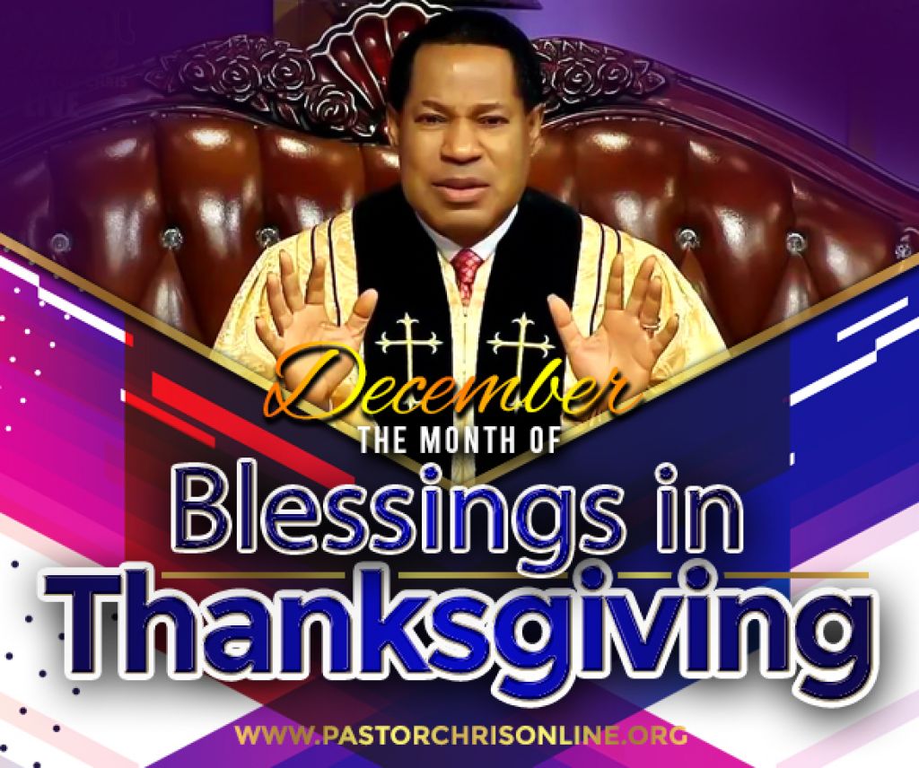 Pastor Chris Announces December to be the ‘Month of Blessings in ...