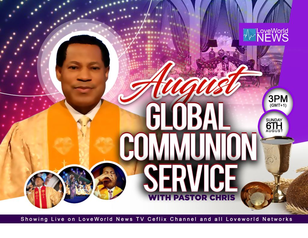 Pastor Chris to Proclaim God's Word Concerning August at Global Service ...